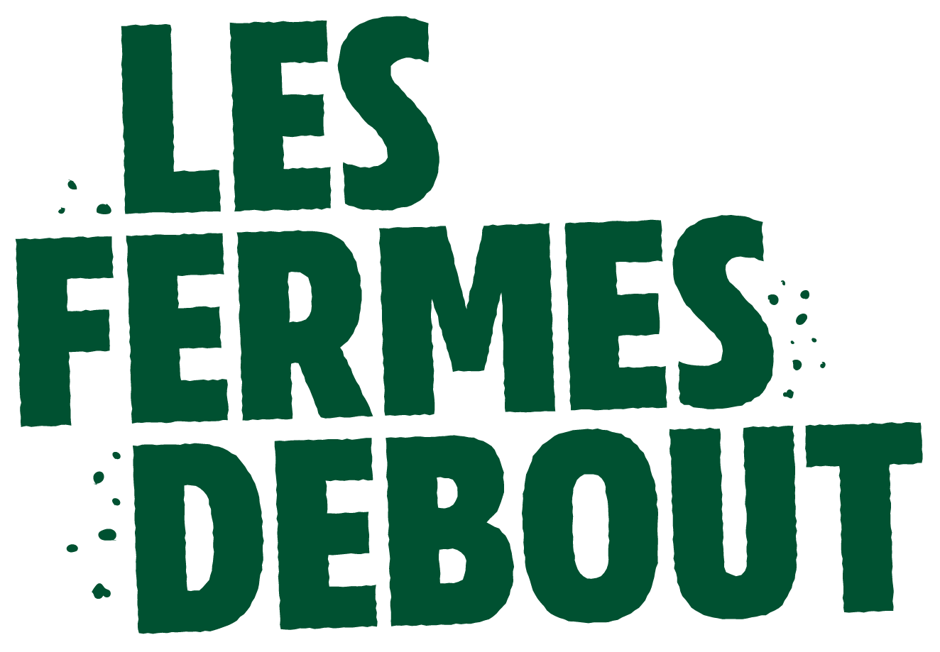 LES FERMES DEBOUT (SYLVABOT) - Le Coq Vert
